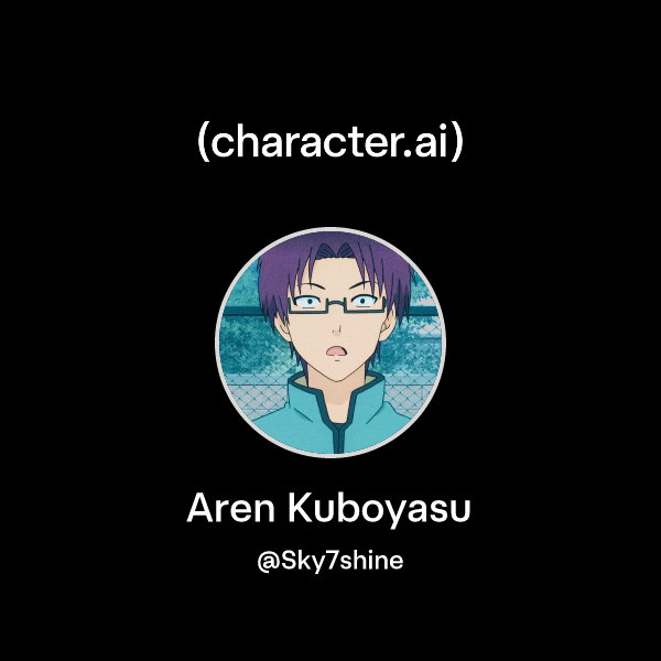 Chat with Aren Kuboyasu | character.ai | AI Chat, Reimagined–Your Words ...