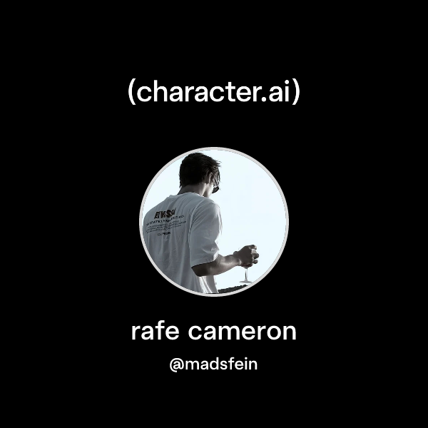 Chat with rafe cameron | character.ai | AI Chat, Reimagined–Your Words ...