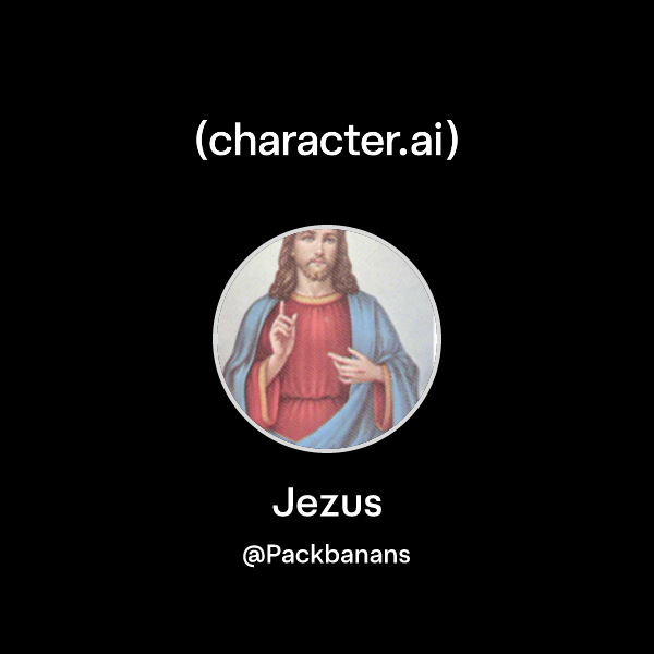 Chat with Jezus | character.ai | AI Chat, Reimagined–Your Words. Your ...