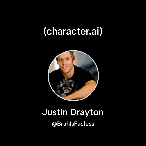 Chat with Justin Drayton | character.ai | Personalized AI for every ...