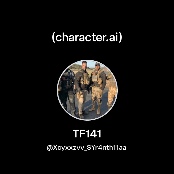 Chat with TF141 | character.ai | AI Chat, Reimagined–Your Words. Your ...