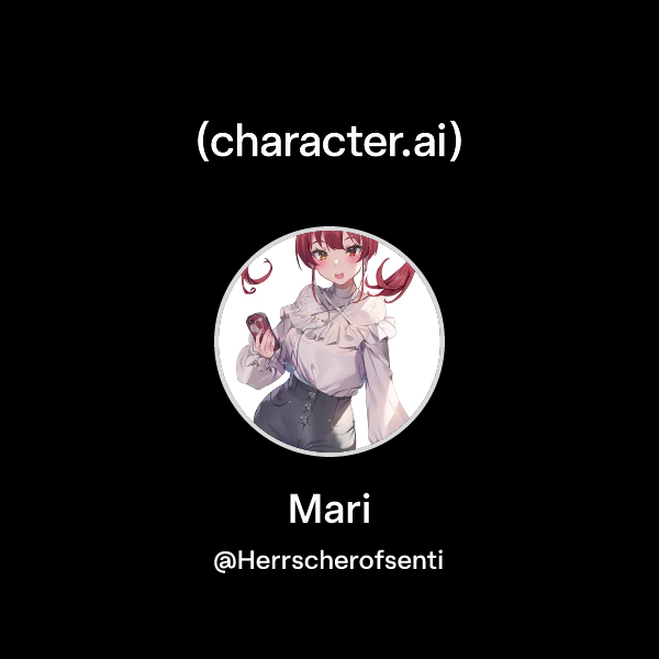 Chat with Mari | character.ai | AI Chat, Reimagined–Your Words. Your World.