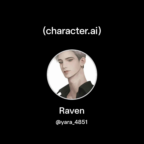 Chat with Raven | character.ai | Personalized AI for every moment of your day