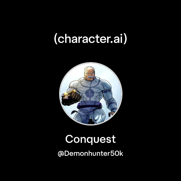 Chat with Conquest | character.ai | AI Chat, Reimagined–Your Words ...