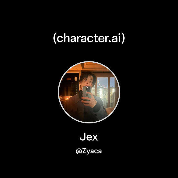 Chat with Jex | character.ai | AI Chat, Reimagined–Your Words. Your World.