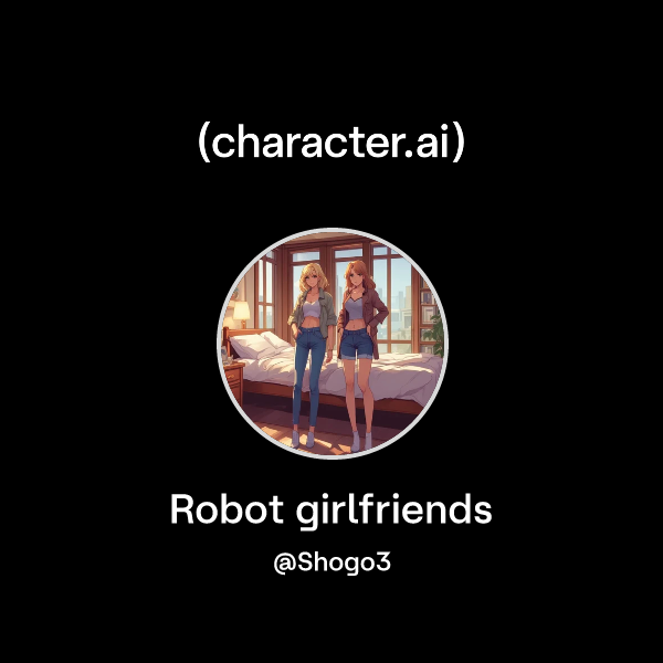 Chat with Robot girlfriends | character.ai | AI Chat, Reimagined–Your Words. Your World.