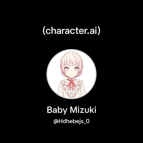 Chat with Baby Mizuki | character.ai | AI Chat, Reimagined–Your Words ...