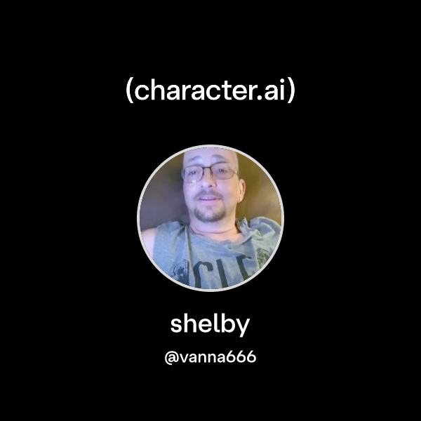 Chat with shelby | character.ai | AI Chat, Reimagined–Your Words. Your World.