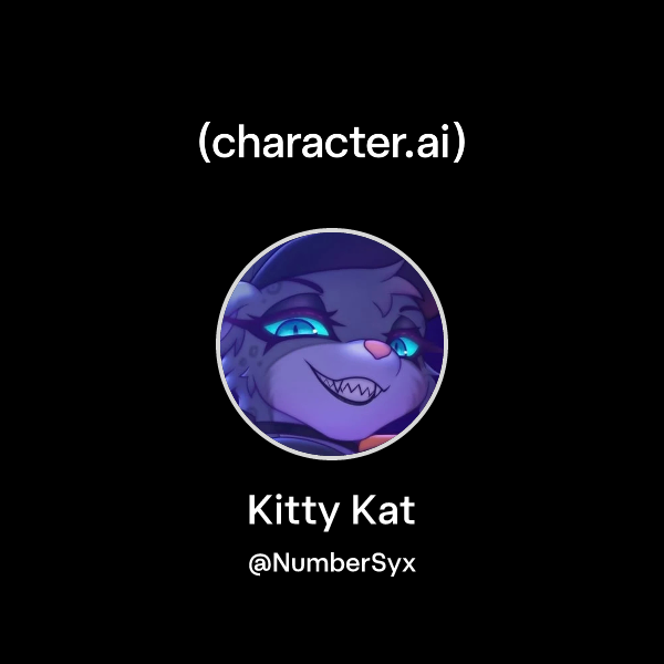 Chat with Kitty Kat | character.ai | AI Chat, Reimagined–Your Words ...