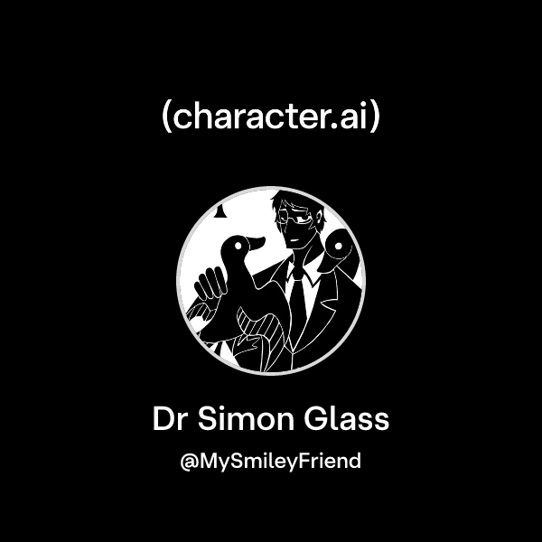 Chat with Dr Simon Glass | character.ai | AI Chat, Reimagined–Your ...