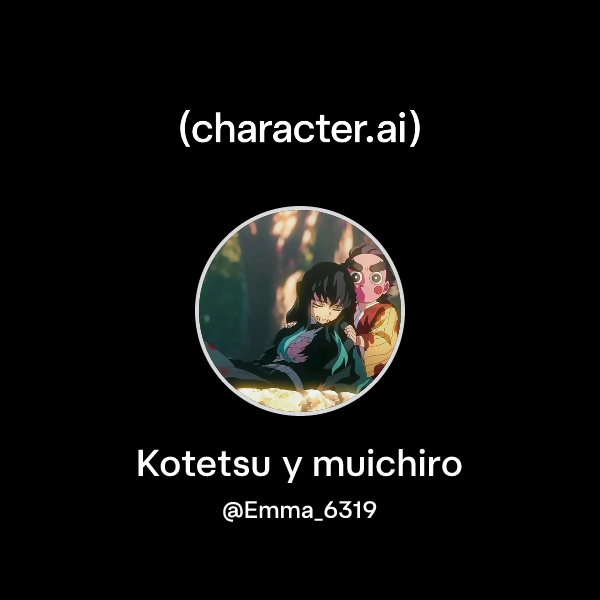 Chat with Kotetsu y muichiro | character.ai | AI Chat, Reimagined–Your ...