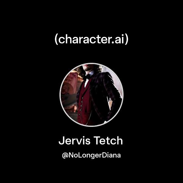 Chat with Jervis Tetch | character.ai | AI Chat, Reimagined–Your Words ...