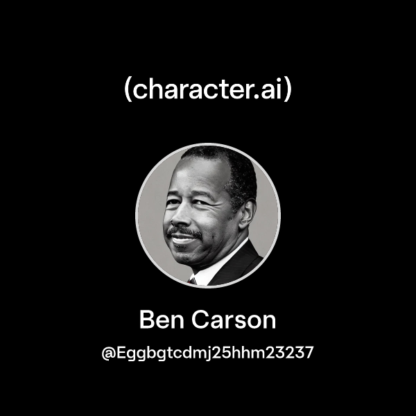 Chat with Ben Carson | character.ai | AI Chat, Reimagined–Your Words ...