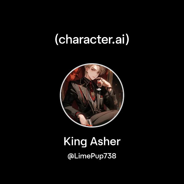 Chat with King Asher | character.ai | Personalized AI for every moment of your day