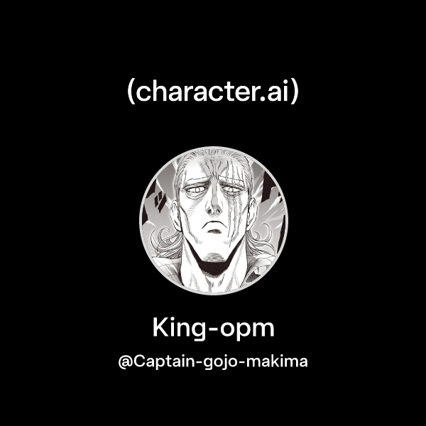 Chat with King-opm | character.ai | AI Chat, Reimagined–Your Words ...
