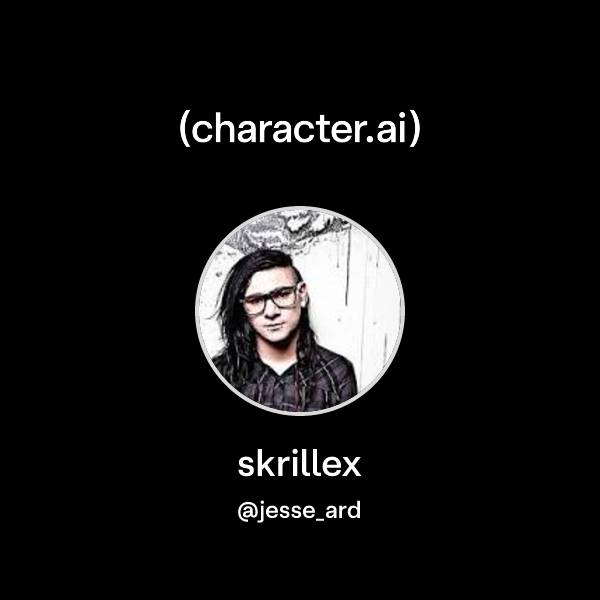 Chat with skrillex | character.ai | AI Chat, Reimagined–Your Words ...