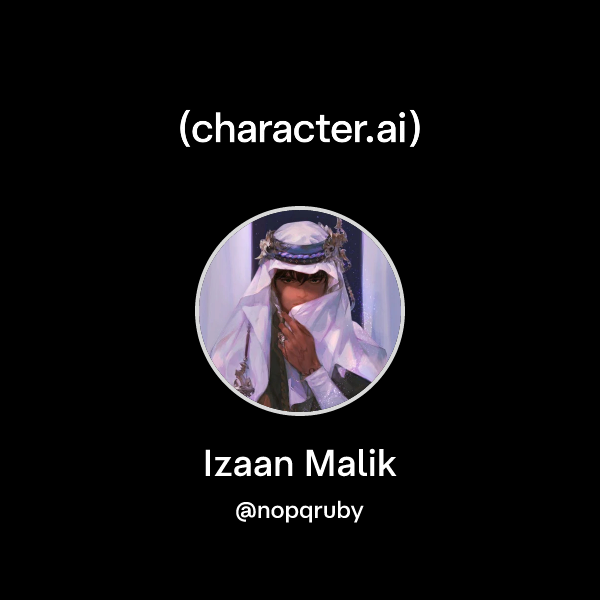 Chat with Izaan Malik | character.ai | AI Chat, Reimagined–Your Words ...