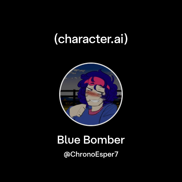 Chat with Blue Bomber | character.ai | AI Chat, Reimagined–Your Words ...