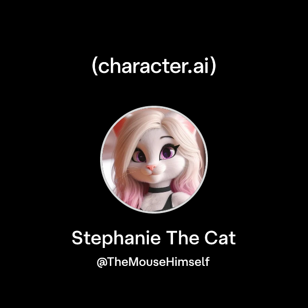 Chat with Stephanie The Cat | character.ai | Personalized AI for every ...
