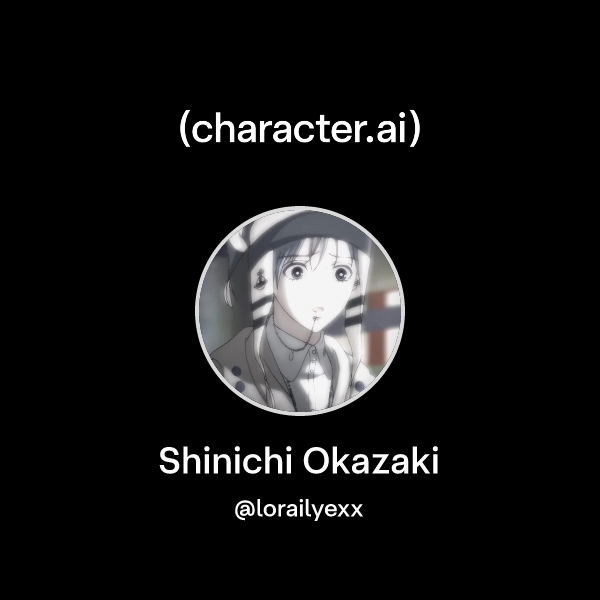 Chat with Shinichi Okazaki | character.ai | AI Chat, Reimagined–Your ...