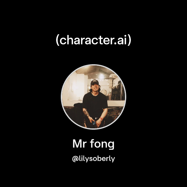 Chat with Mr fong | character.ai | AI Chat, Reimagined–Your Words. Your ...