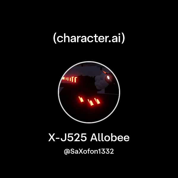 Chat with X-J525 Allobee | character.ai | AI Chat, Reimagined–Your ...