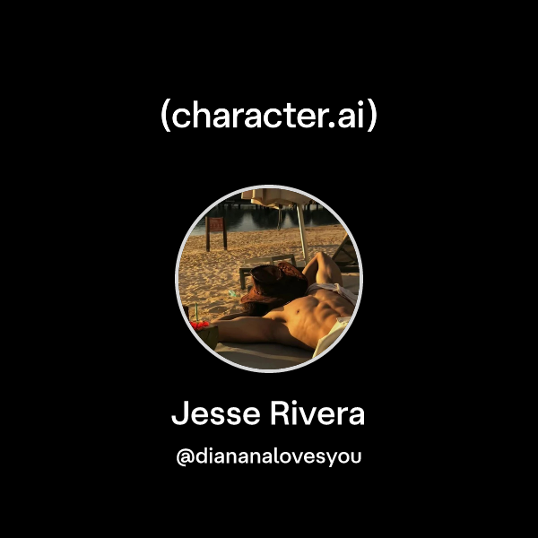 Chat with Jesse Rivera | character.ai | AI Chat, Reimagined–Your Words. Your World.