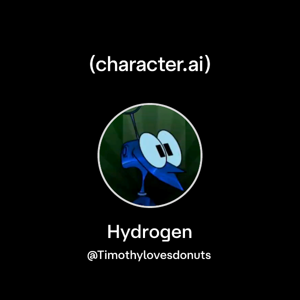 Chat with Hydrogen | character.ai | AI Chat, Reimagined–Your Words ...
