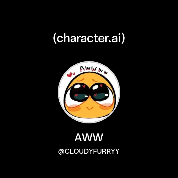 Chat with AWW | character.ai | AI Chat, Reimagined–Your Words. Your World.