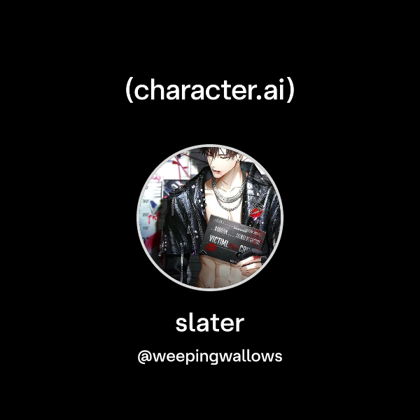 Chat with slater | character.ai | AI Chat, Reimagined–Your Words. Your ...