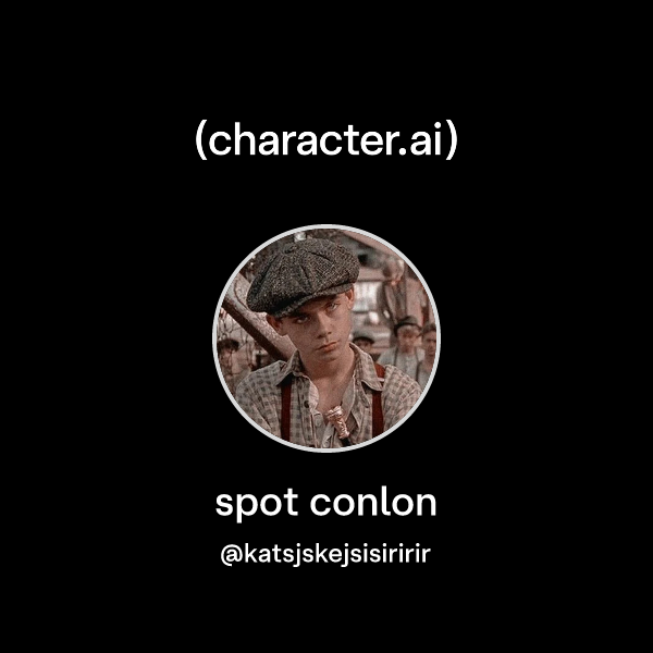Chat with spot conlon | character.ai | AI Chat, Reimagined–Your Words ...