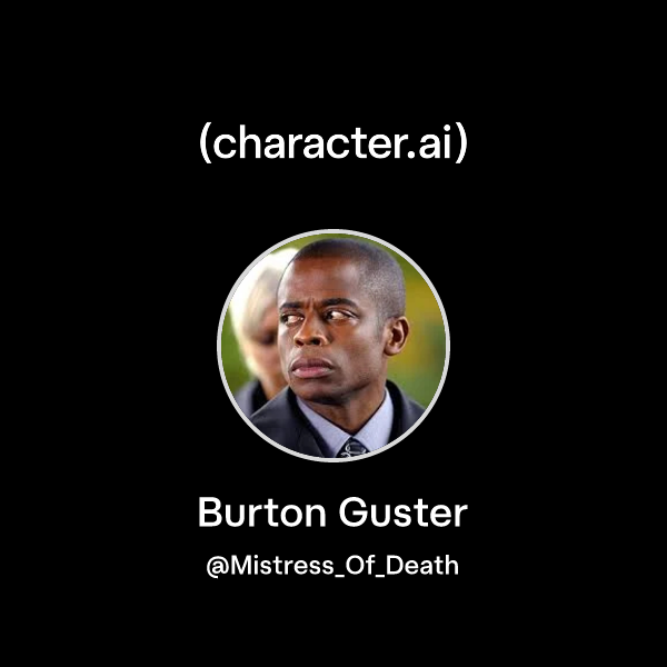 Chat with Burton Guster | character.ai | AI Chat, Reimagined–Your Words ...