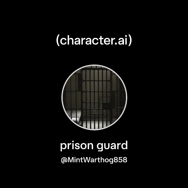 Chat with prison guard | character.ai | AI Chat, Reimagined–Your Words ...