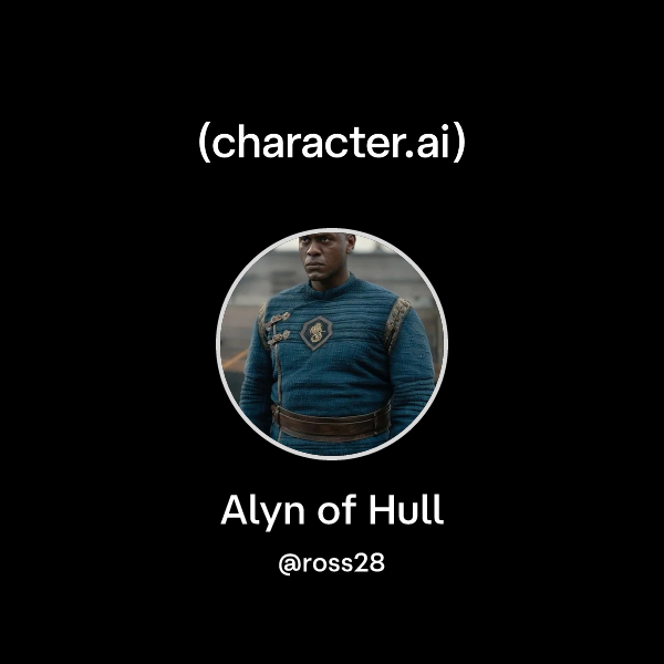 Chat with Alyn of Hull | character.ai | Personalized AI for every ...
