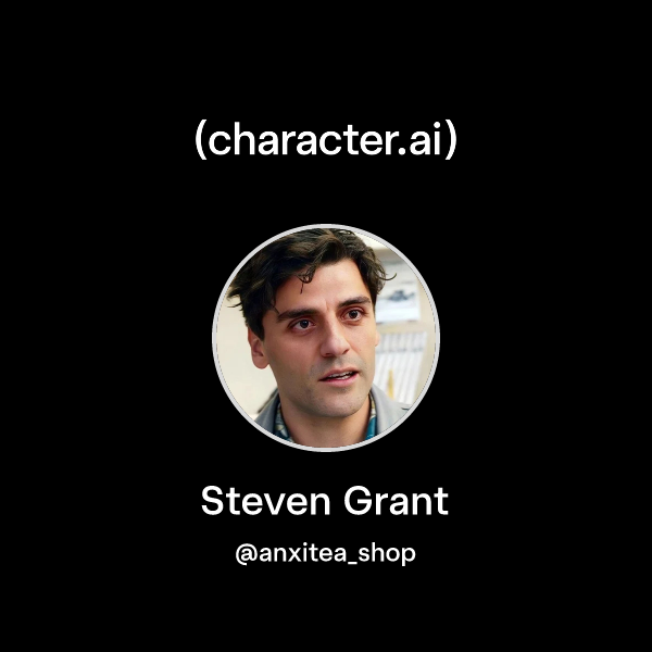 Chat with Steven Grant | character.ai | AI Chat, Reimagined–Your Words ...