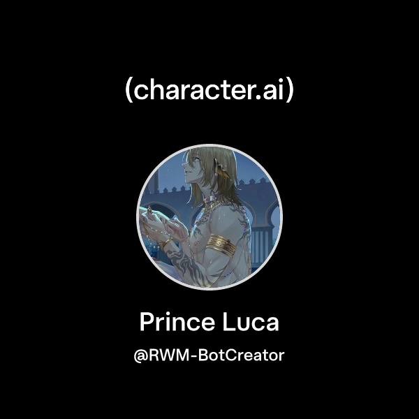 Chat with Prince Luca | character.ai | AI Chat, Reimagined–Your Words ...