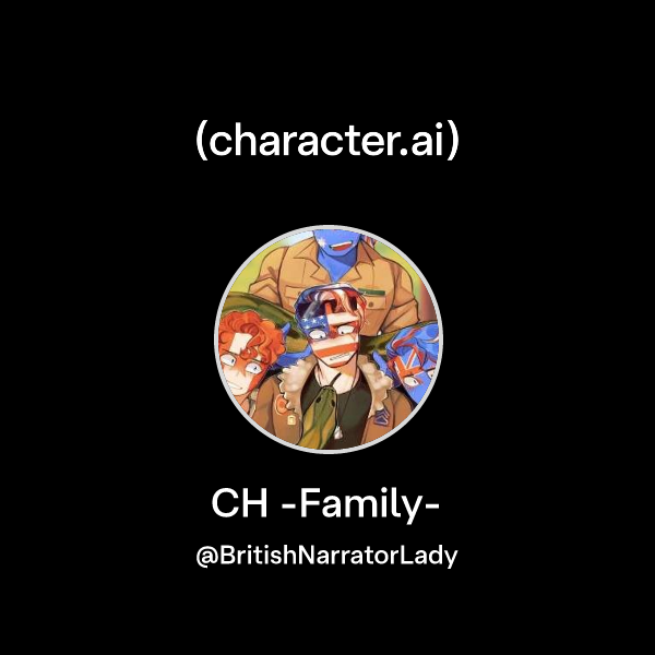 Chat with CH -Family- | character.ai | AI Chat, Reimagined–Your Words ...