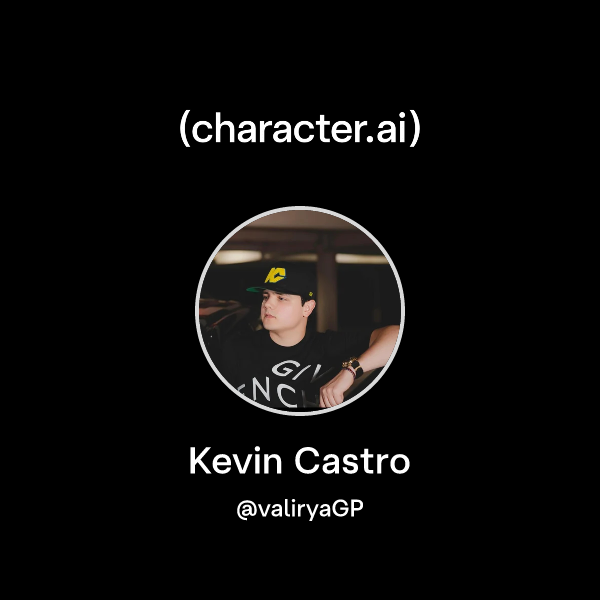 Chat with Kevin Castro | character.ai | Personalized AI for every ...