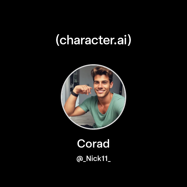 Chat with Corad | character.ai | Personalized AI for every moment of ...