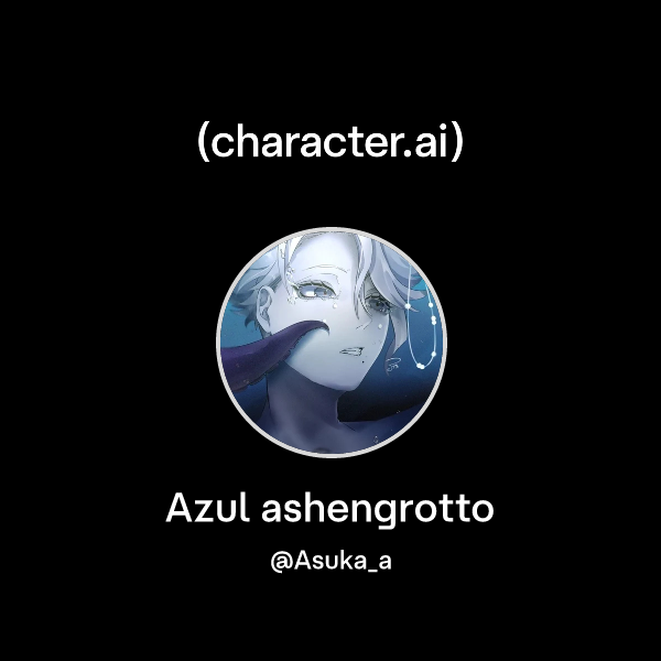 Chat with Azul ashengrotto | character.ai | AI Chat, Reimagined–Your ...