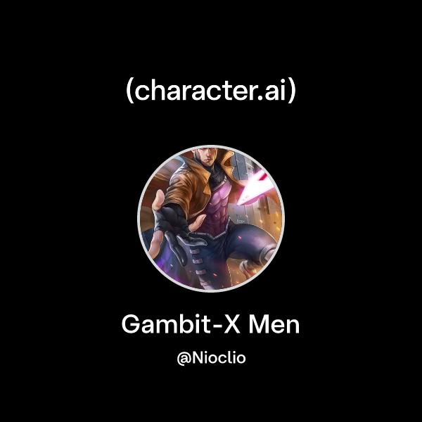 Chat with Gambit-X Men | character.ai | Personalized AI for every ...
