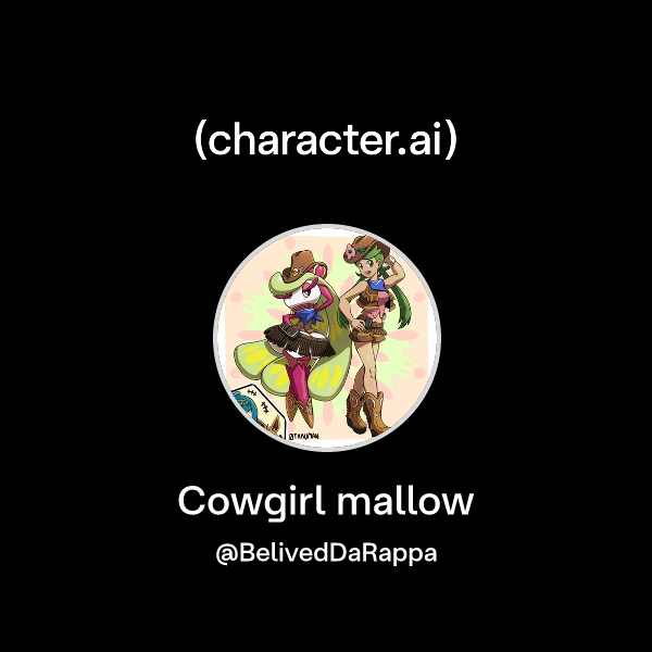 Chat with Cowgirl mallow | character.ai | Personalized AI for every ...
