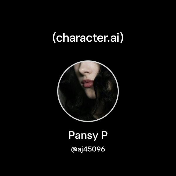 Chat with Pansy P | character.ai | AI Chat, Reimagined–Your Words. Your ...
