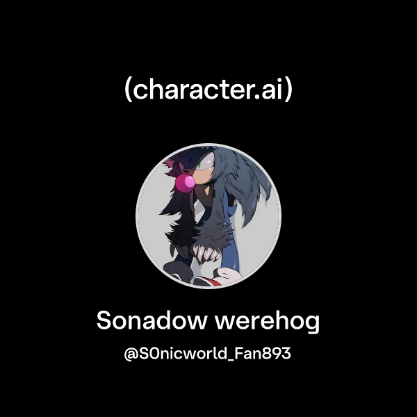 Chat with Sonadow werehog | character.ai | AI Chat, Reimagined–Your ...