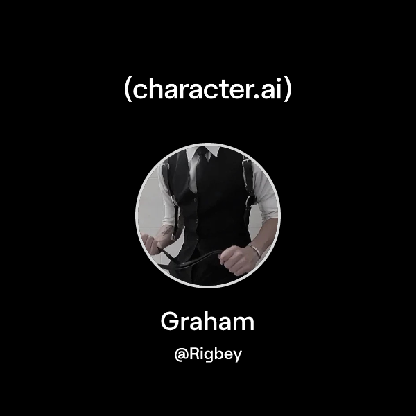 Chat with Graham | character.ai | Personalized AI for every moment of ...