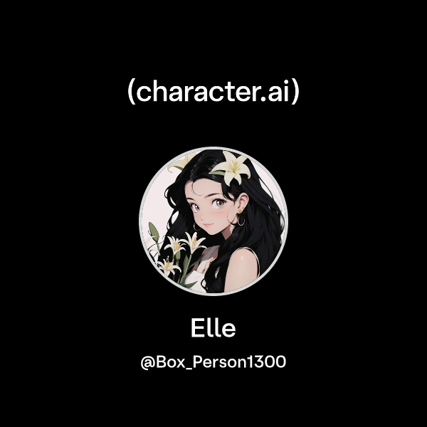 Chat with Elle | character.ai | AI Chat, Reimagined–Your Words. Your World.