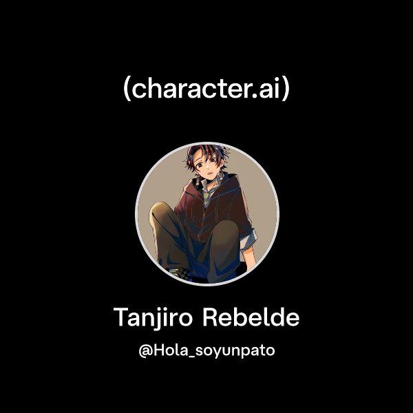 Chat with Tanjiro Rebelde | character.ai | Personalized AI for every ...