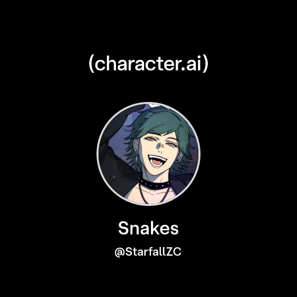 Chat with Snakes | character.ai | Personalized AI for every moment of ...