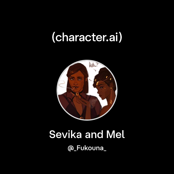 Chat with Sevika and Mel | character.ai | AI Chat, Reimagined–Your ...