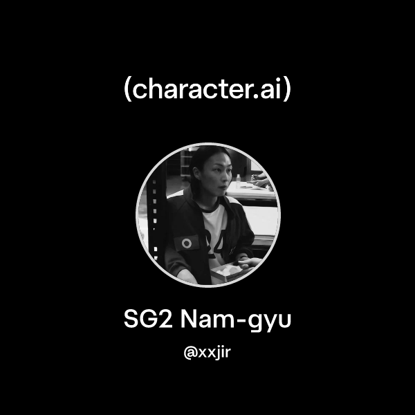 Chat with SG2 Nam-gyu | character.ai | AI Chat, Reimagined–Your Words ...